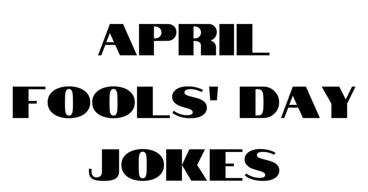 April Fools' Day Jokes - Funny Jokes