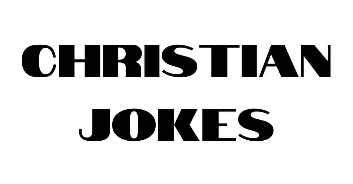Christian Jokes Funny Jokes